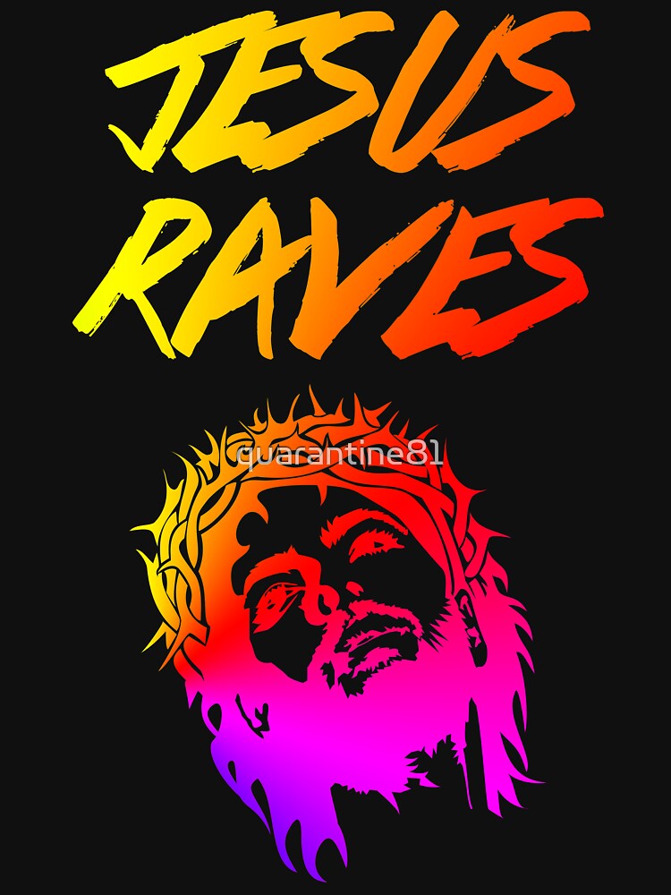 "Jesus Raves EDM Quote" Pullover Hoodie by quarantine81 | Redbubble