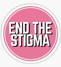 End the Stigma Stickers | Redbubble