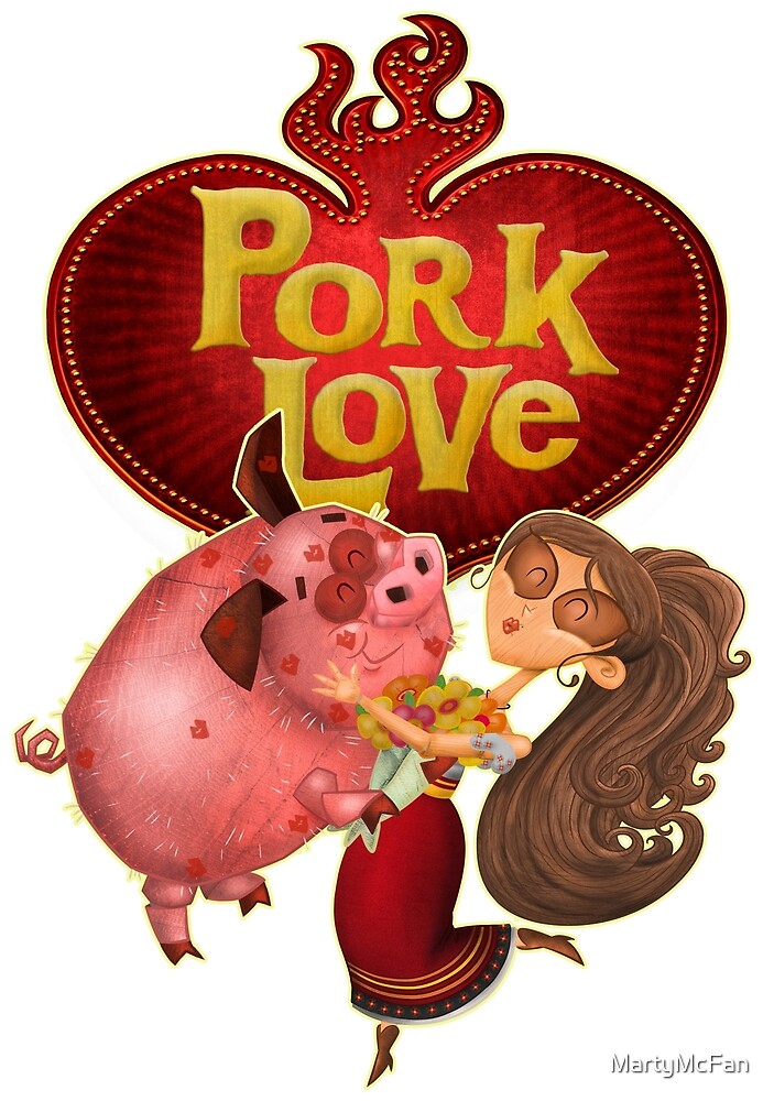"Pork Love" by MartyMcFan | Redbubble