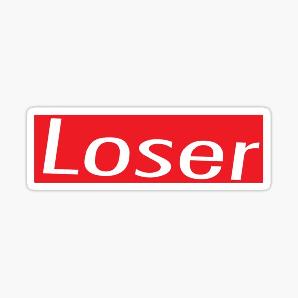 "loser" Sticker for Sale by 2piu2design | Redbubble