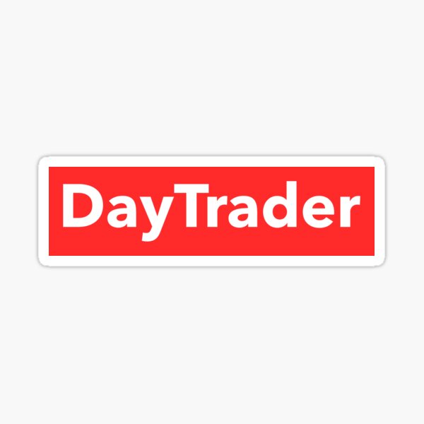 Day Trader Stickers | Redbubble