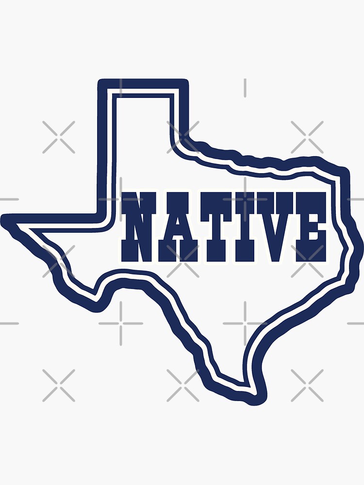 "Texas Native." Sticker by Spoof-Tastic | Redbubble