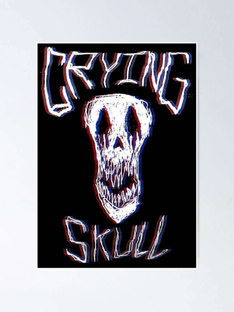 Póster «Crying Skull 3D» de akbangar | Redbubble