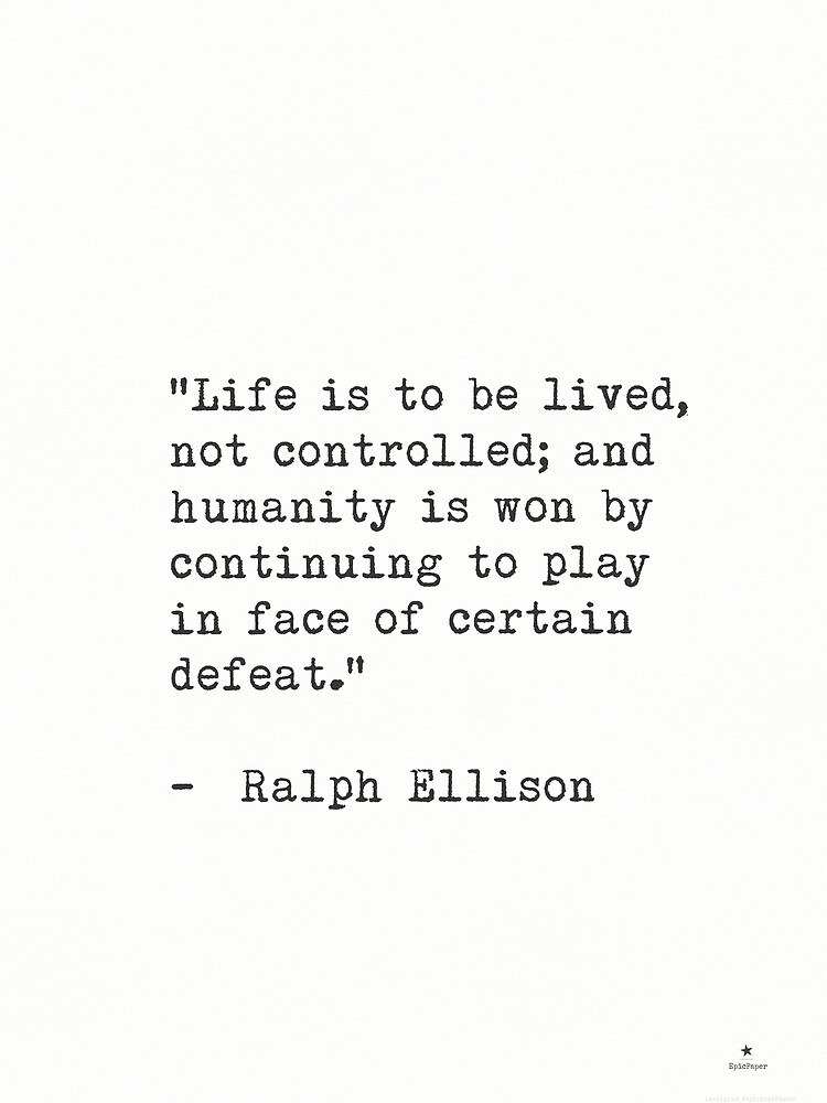 Ralph Waldo Ellison Quotes