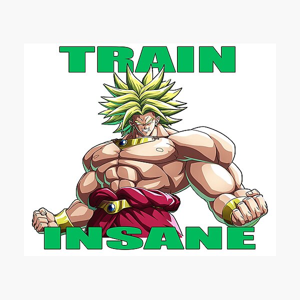 "Broly "Train Insane" All Green Letter" Photographic Print by mugenjyaj ...