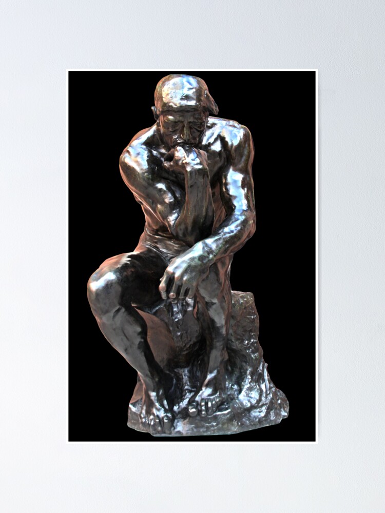 Poster for Sale mit "The Thinker by Auguste Rodin" von simpsonvisuals ...