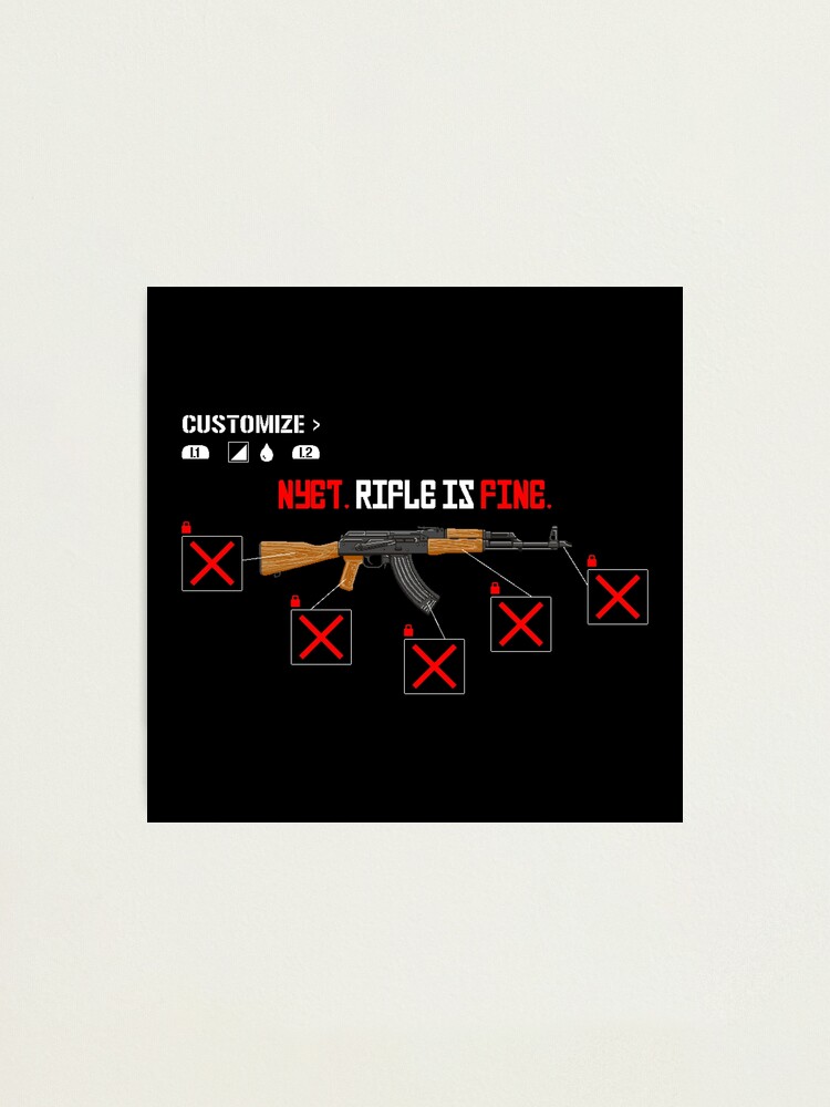 "Nyet. Rifle is Fine." Photographic Print for Sale by CCCDesign | Redbubble