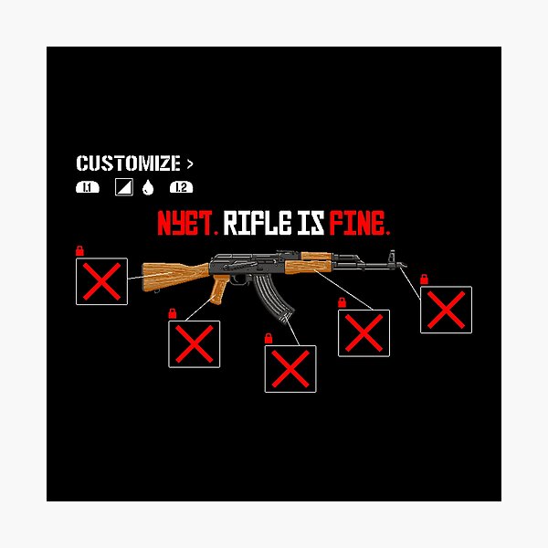 "Nyet. Rifle is Fine." Photographic Print for Sale by CCCDesign | Redbubble