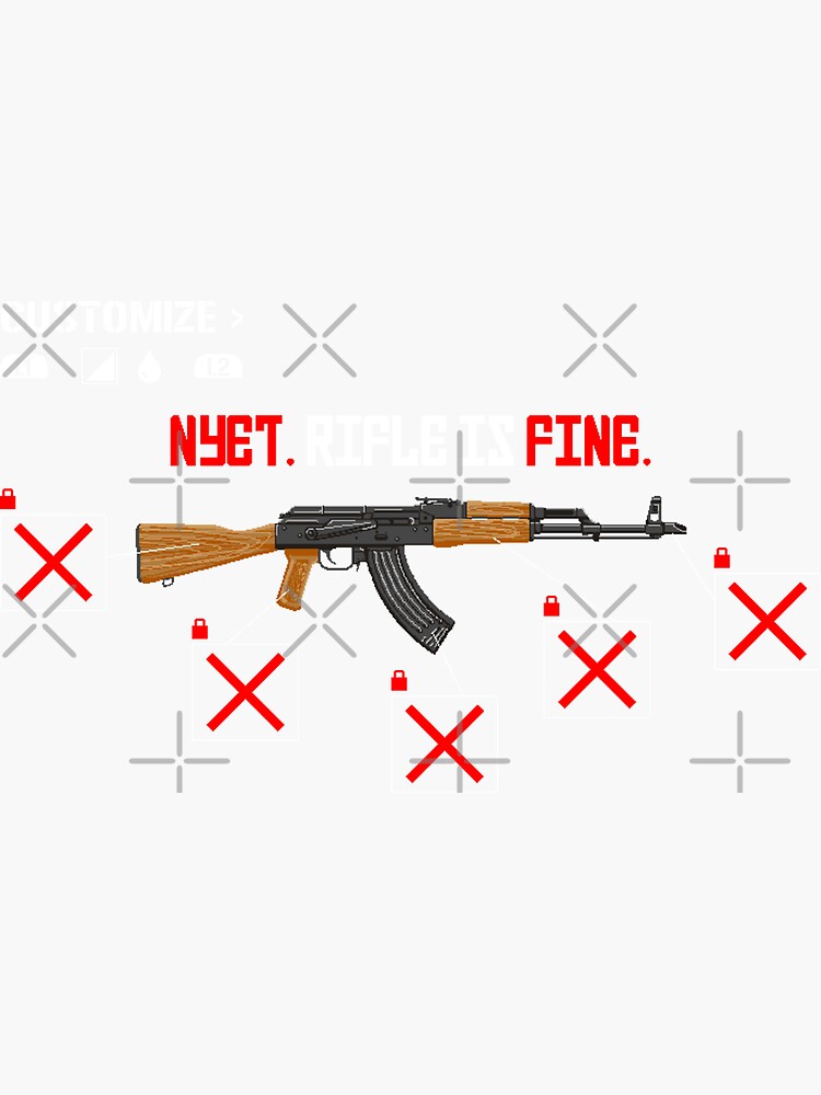 "Nyet. Rifle is Fine." Sticker for Sale by CCCDesign | Redbubble