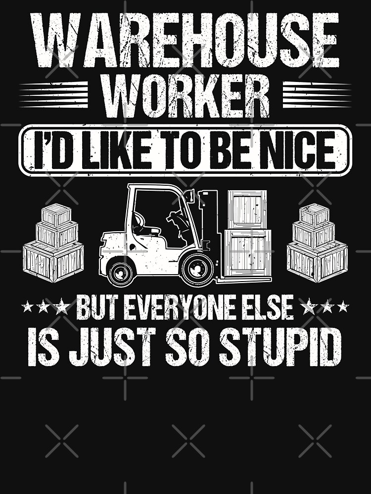 "Warehouse Worker Warehouseman Warehousing Gift" Essential T-Shirt for ...