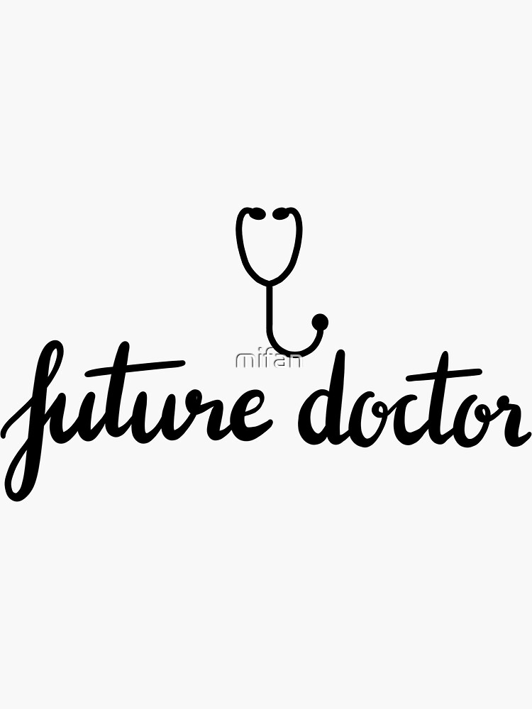"'future doctor' with stethoscope" Sticker for Sale by mifan | Redbubble