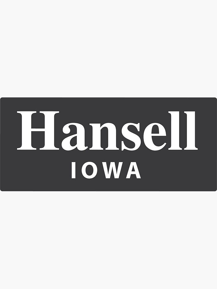 "Hansell, Iowa" Sticker by EveryCityxD2 | Redbubble