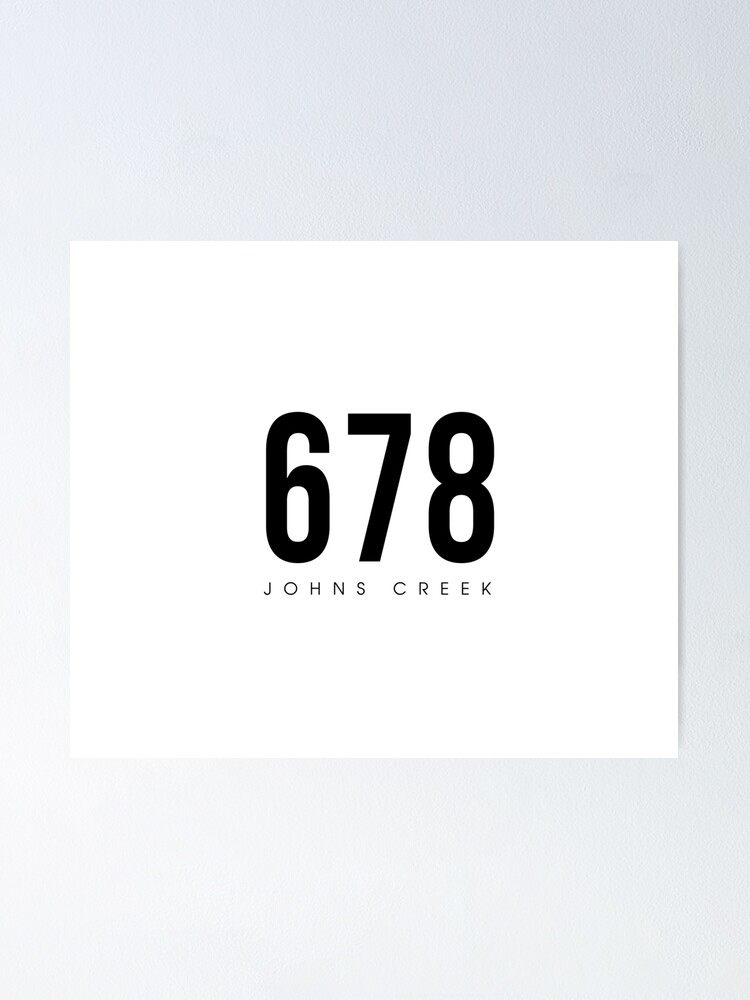 "Johns Creek, GA - 678 Area Code design" Poster by CartoCreative ...