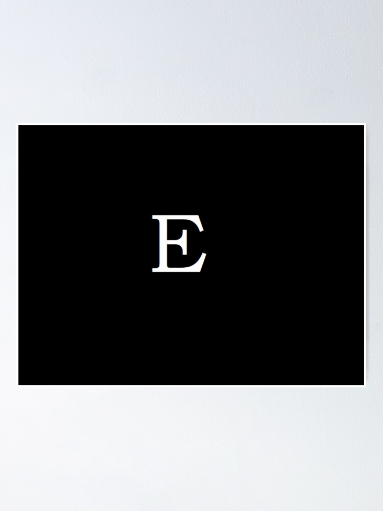 Póster «Letra e negro» de dinelson | Redbubble