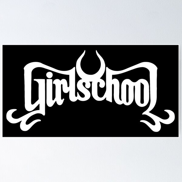 "Girlschool Logo_vectorized" Poster for Sale by IrmaJWeathersby | Redbubble