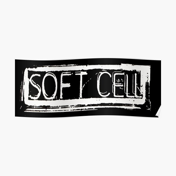 Soft Cell Posters | Redbubble