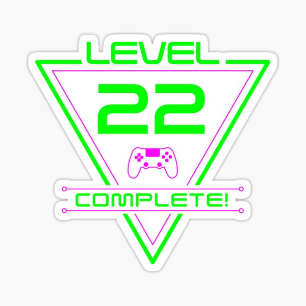 "Level Complete 22 Green&Pink" Sticker by ipiapacs | Redbubble