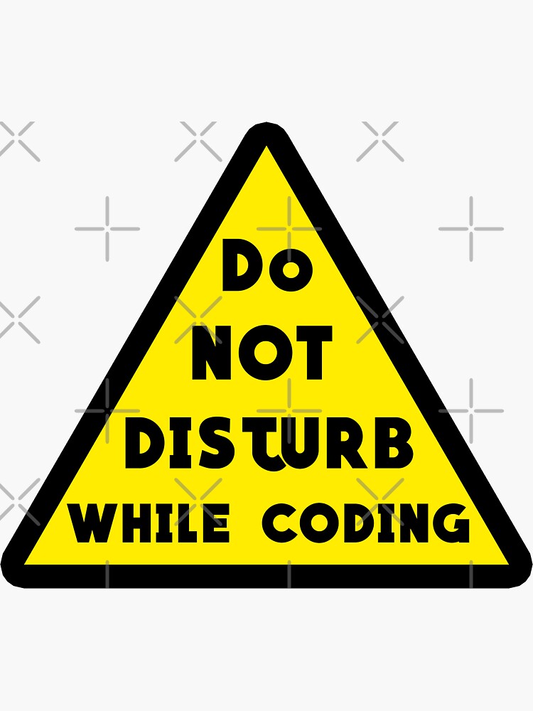 "Do not Disturb while coding" Sticker for Sale by Jokos-Welt | Redbubble