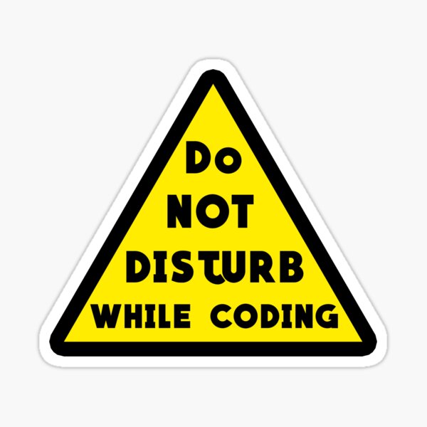 "Do not Disturb while coding" Sticker for Sale by Jokos-Welt | Redbubble
