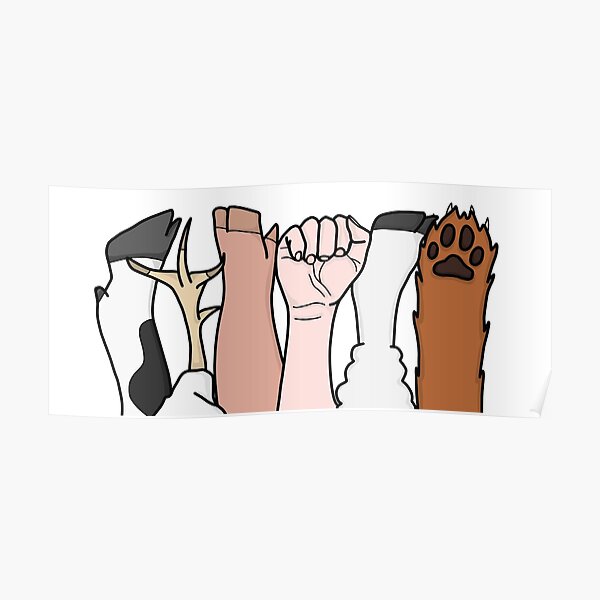 "Animal Equality Fists" Poster by GoodbyeDolly | Redbubble