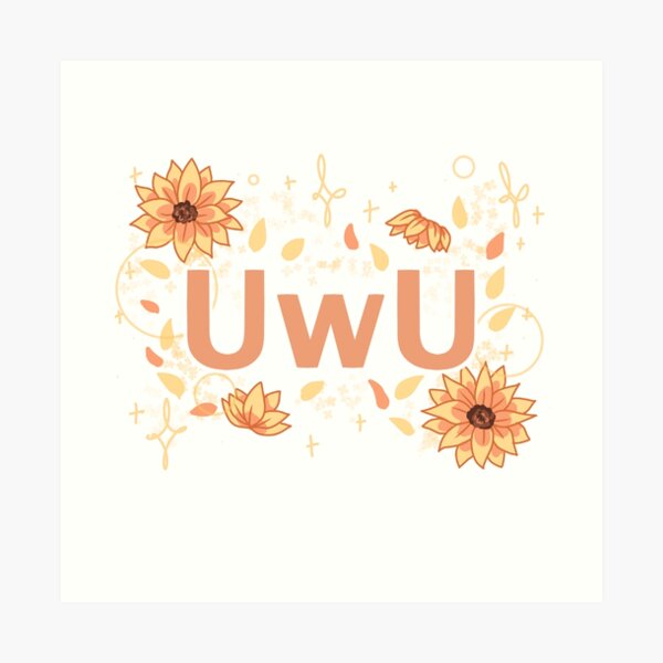 Uwu Art Prints | Redbubble