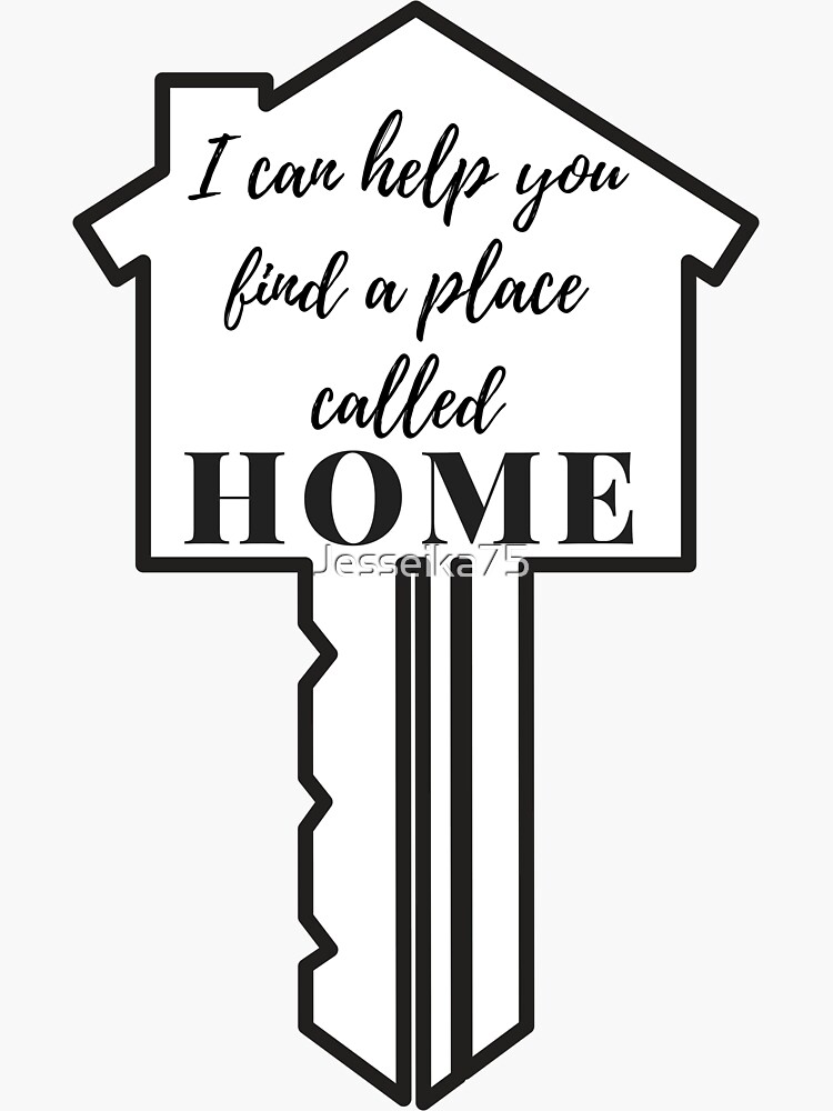 "I Can Help You Find a Place Called Home Key Design" Sticker for Sale ...