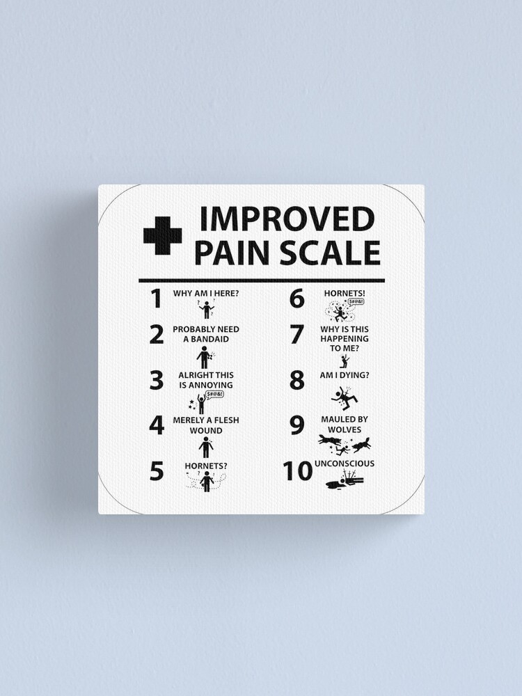 "Improved Pain Scale" Canvas Print for Sale by PicturePerfects | Redbubble