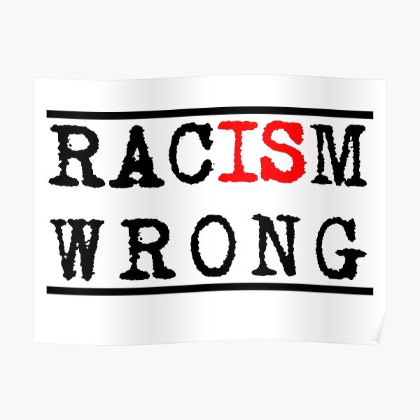 Stand Against Racism Posters | Redbubble