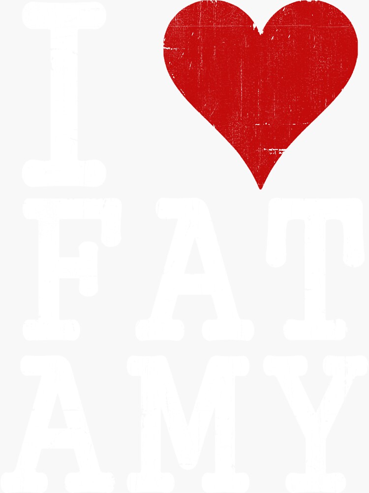 "Love Fat Amy" Sticker for Sale by DabTick | Redbubble