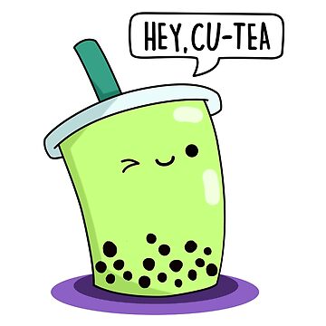 "Hey Cu-Tea Funny Boba Tea Puns " Sticker for Sale by punnybone | Redbubble