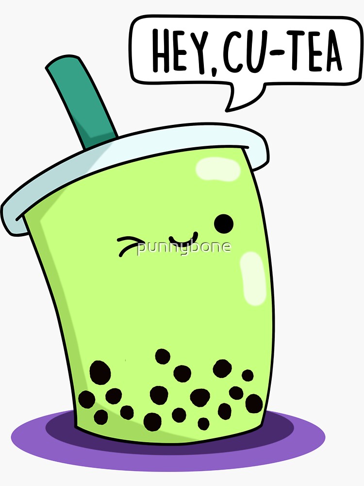 "Hey Cu-Tea Funny Boba Tea Puns " Sticker for Sale by punnybone | Redbubble