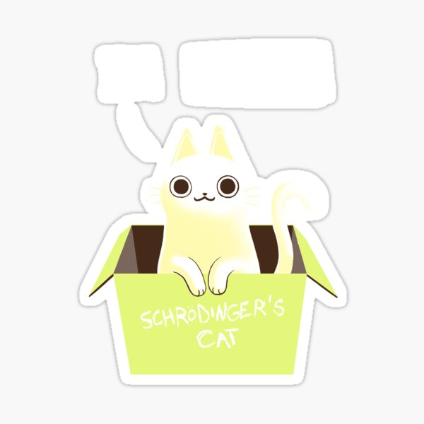 "Schrodinger Day - Schrödinger's Cat - Science Physics - Cute Kitty in ...