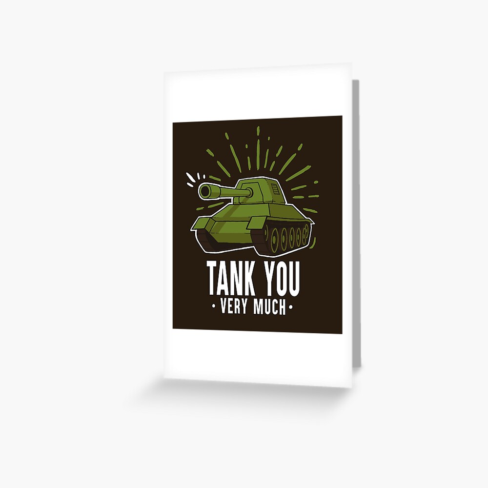 "Tank You Pun - Funny Joke - Thank You Very Much" Greeting Card for ...