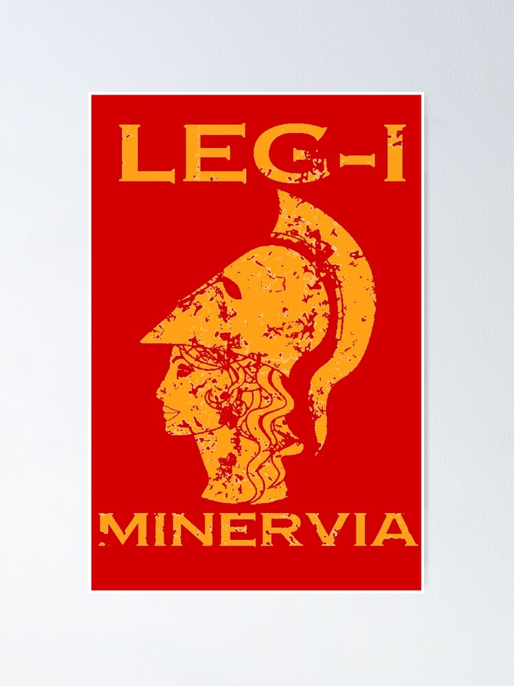 "Legio I Minervia" Poster by valentinpereda | Redbubble