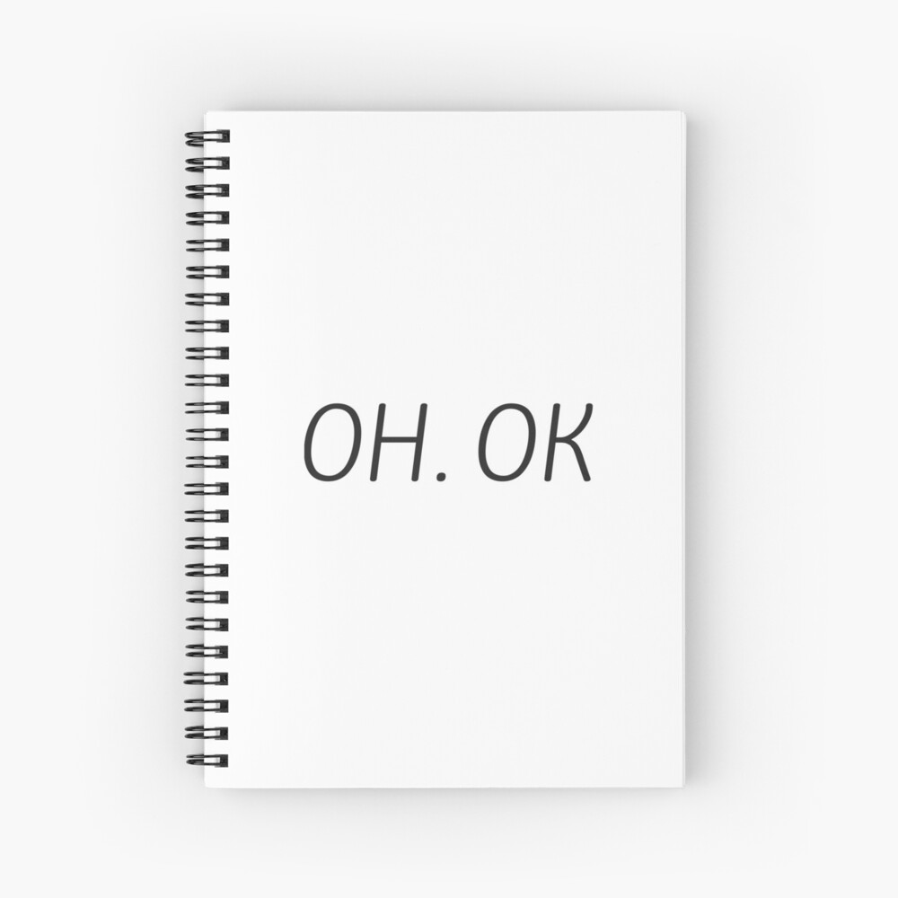 "OH. OK" Sticker for Sale by hananharwood | Redbubble