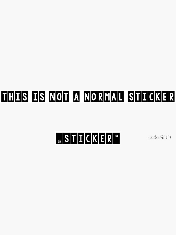 "normal STICKER" Sticker by stckrGOD | Redbubble