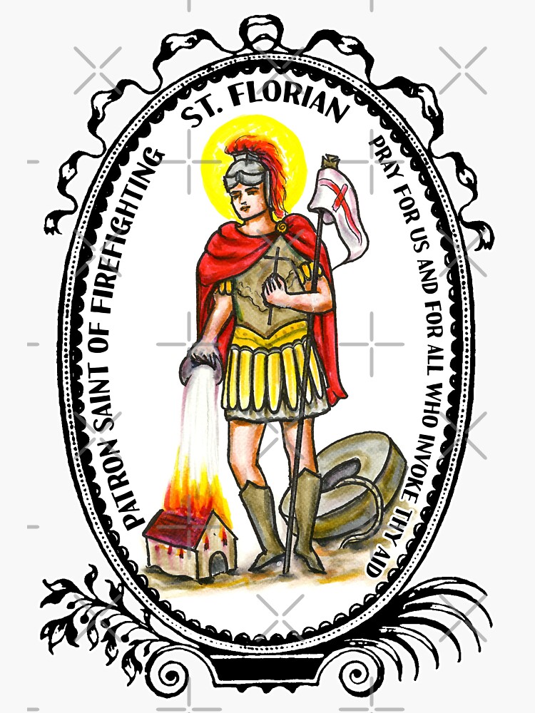 "St Florian Patron Saint of Fire Fighters" Sticker for Sale by myaltar ...