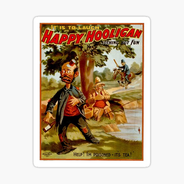 "HAPPY HOOLIGAN : Vintage 1902 Comedy Advertising Print" Sticker by ...