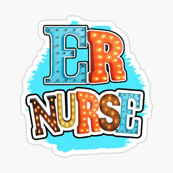"Emergency room registered nurse ER nurse" Sticker by tiffanator606 ...