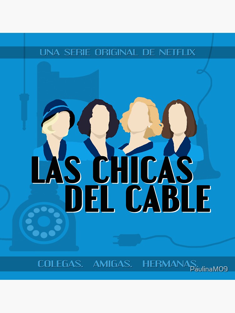Pegatina «Cable Girls | Las Chicas Del Cable - UNIFORME AZUL» de ...