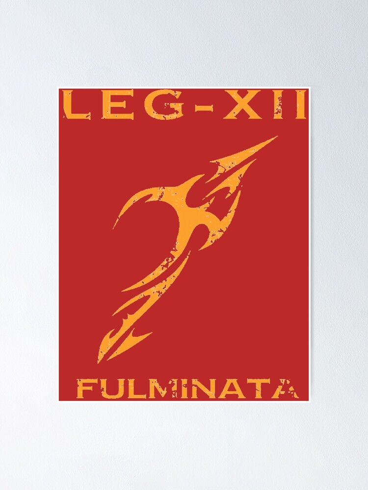 "Legio XII Fulminata" Poster by valentinpereda | Redbubble