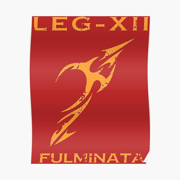 "Legio XII Fulminata" Poster by valentinpereda | Redbubble
