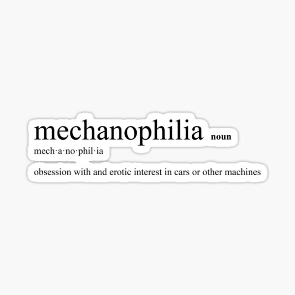 "Mechanophilia – Fetish & Paraphilia Definition" Sticker for Sale by ...