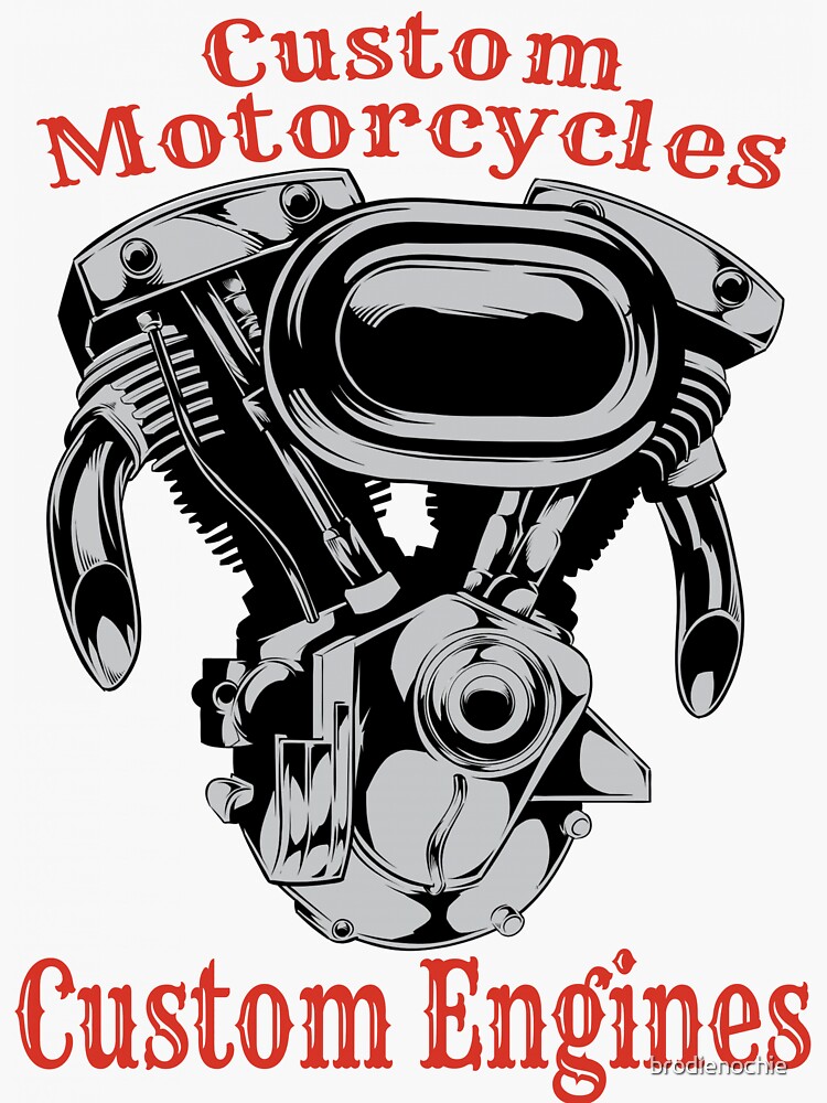 "Custom Motorcycles Custom Engines" Sticker for Sale by brodienochie ...