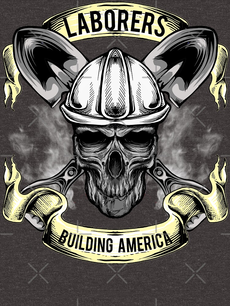 "Laborers - Building America" T-shirt for Sale by nickbiancardi ...