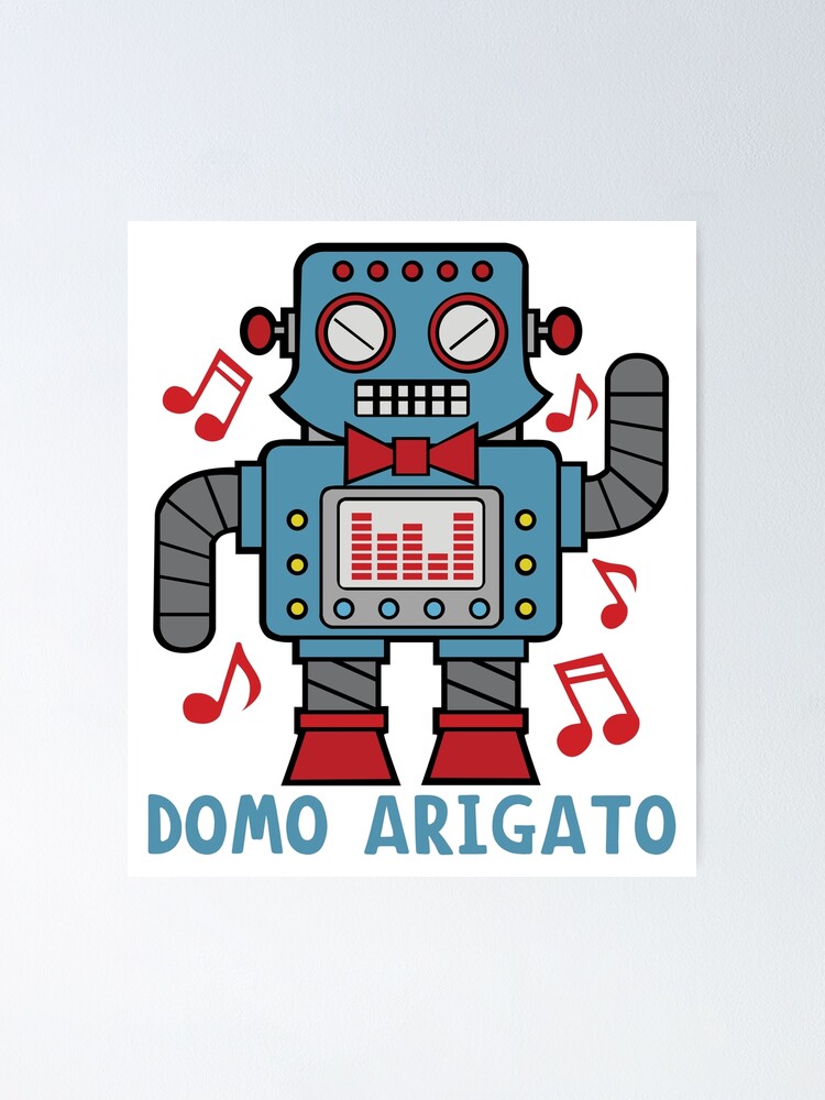 "Domo Arigato Mr Roboto" Poster for Sale by ForfeitPermit | Redbubble