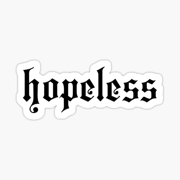 "hopeless" Sticker for Sale by sim-kore | Redbubble