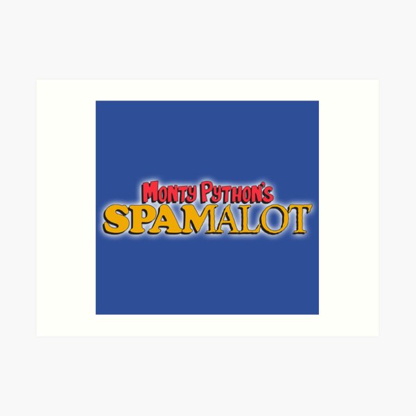 Spamalot Wall Art | Redbubble