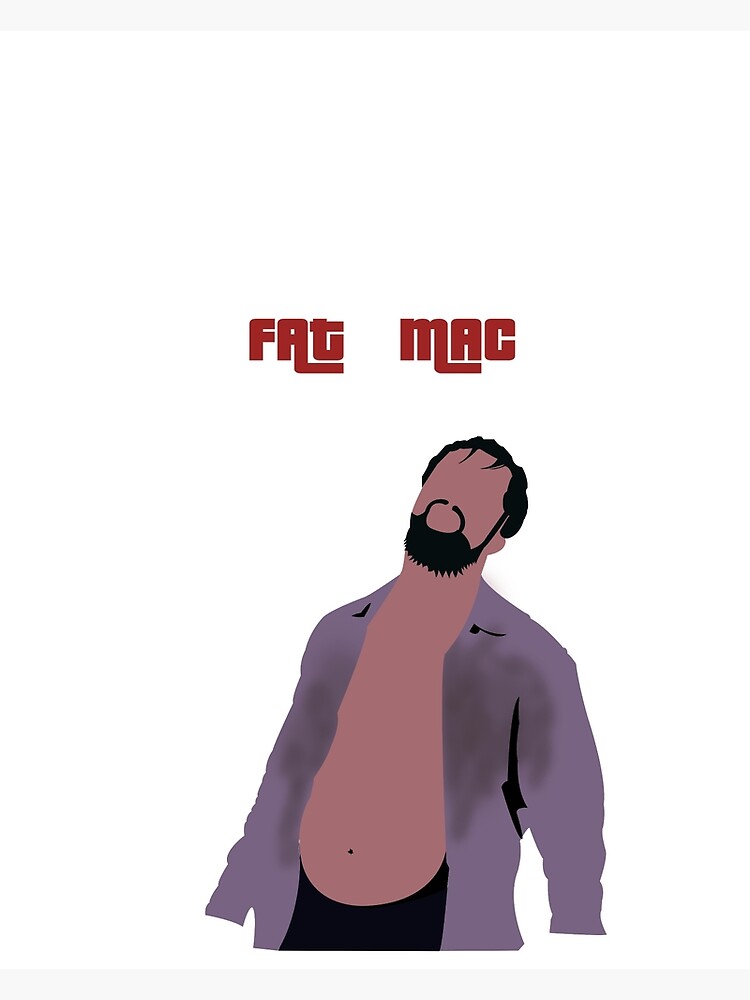 "Fat Mac" Poster by Heroes-choice | Redbubble