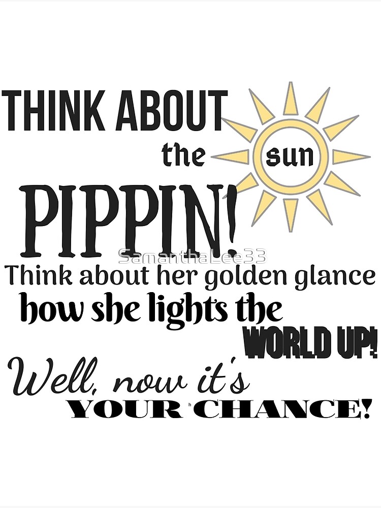 "Finale - Pippin" Poster by SamanthaLee33 | Redbubble